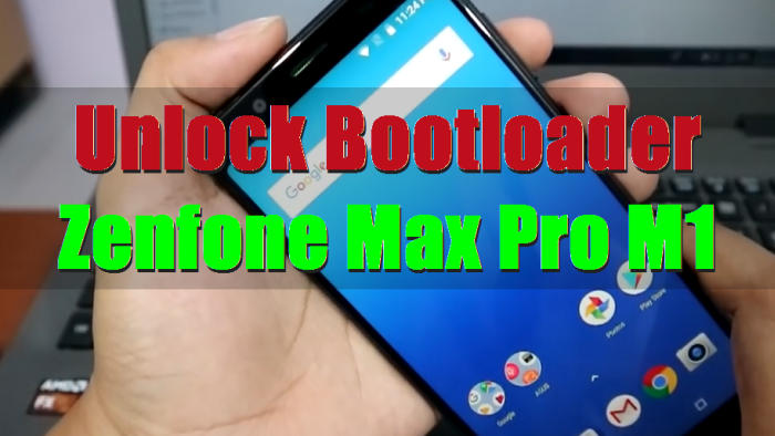 Cara Unlock Bootloader ASUS Zenfone Max Pro M1 Android Oreo dan Pie | CaraRoot.com